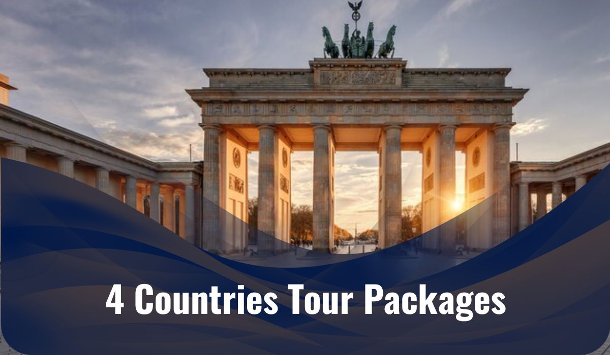 4 Countries Tour Packages | Explore More, Travel Smart
