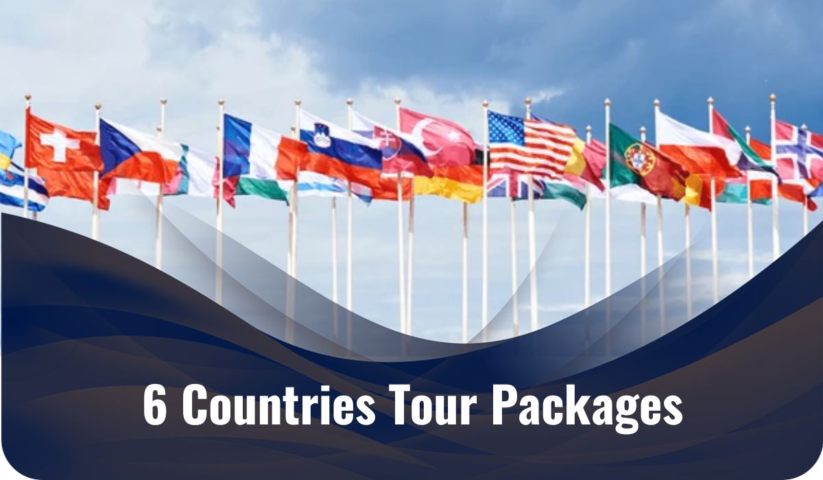 Unbeatable 6 Countries Tour Packages for Travelers