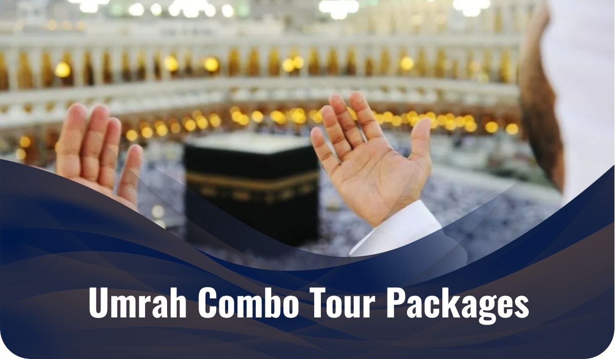 Umrah Combo Tour Packages 2026 – Umrah, Ziyarat & More